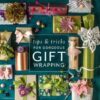 Expert Gift Wrapping: Elevate Your Presents with Pro Techniques